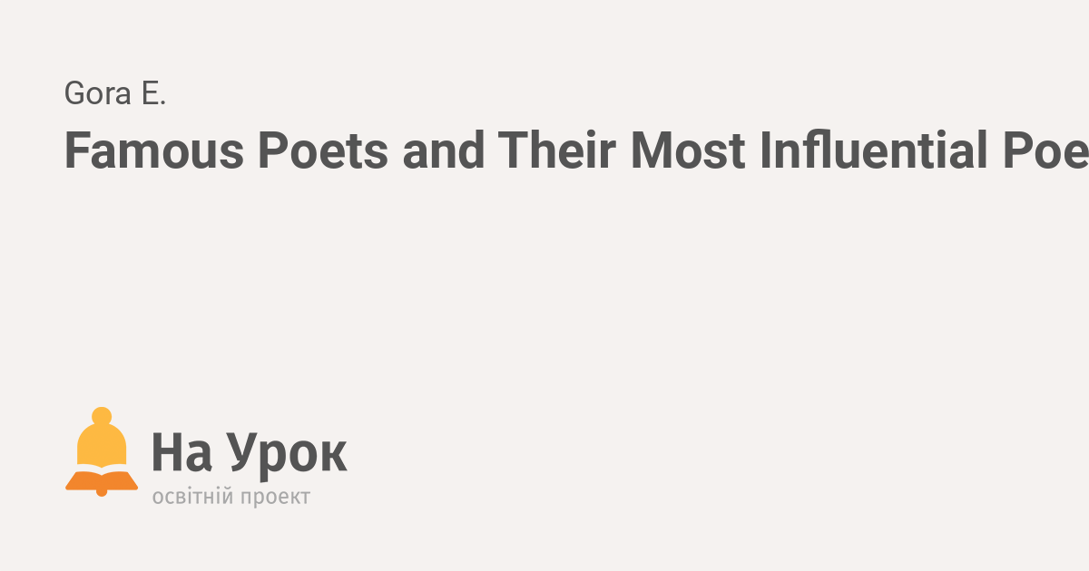 Famous Poets and Their Most Influential Poems